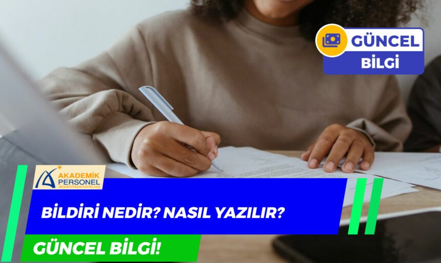 Bildiri Nedir? Nasıl Yazılır? Örnekleri (2023)