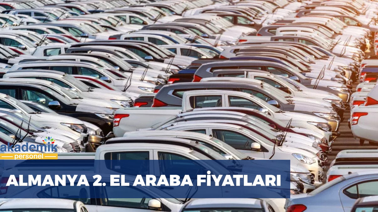 Almanya Araba Fiyatları 2023 - SIFIR VE İKİNCİ EL FİYATLARI