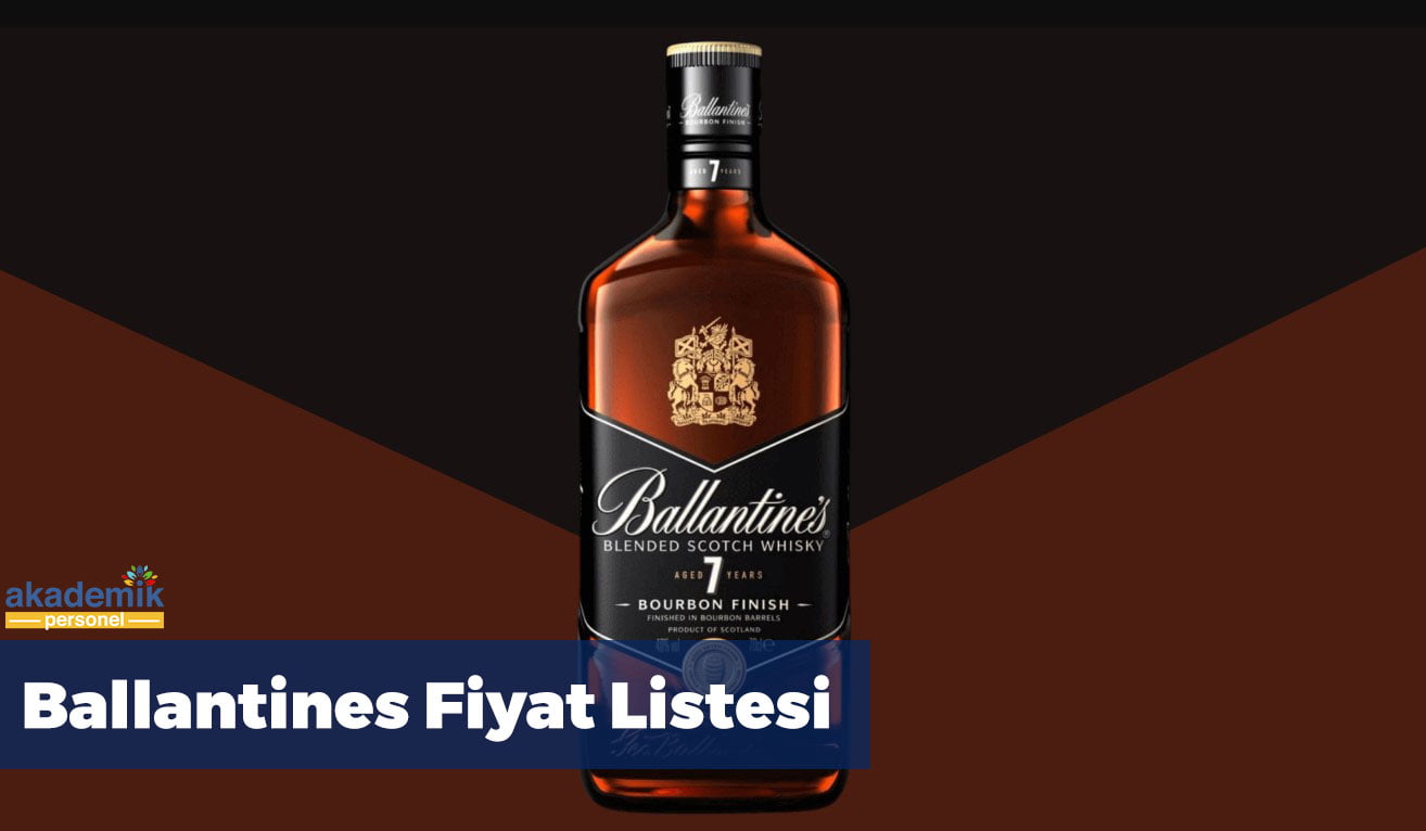 Ballantines Fiyatları 2024: Zamlı Ballantine's Viski Fiyatı