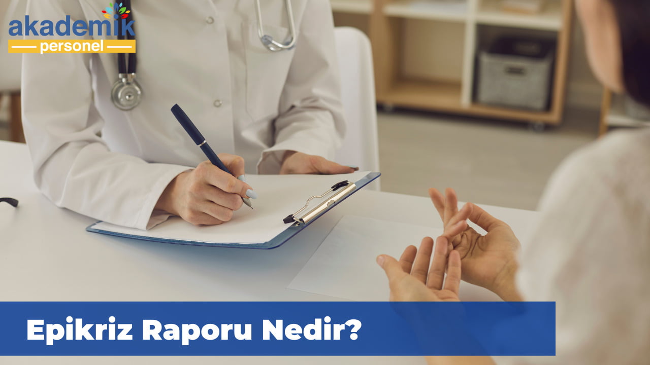 Epikriz Nedir? Epikriz Raporu Nasıl Alınır? 2023!
